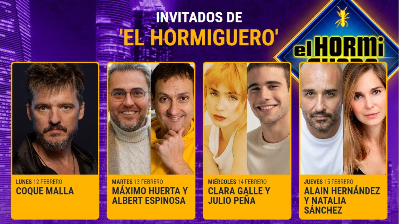 Coque Malla, Alain Hernández, Natalia Sánchez, Clara Galle y más visitan 'El Hormiguero 3.0 ...