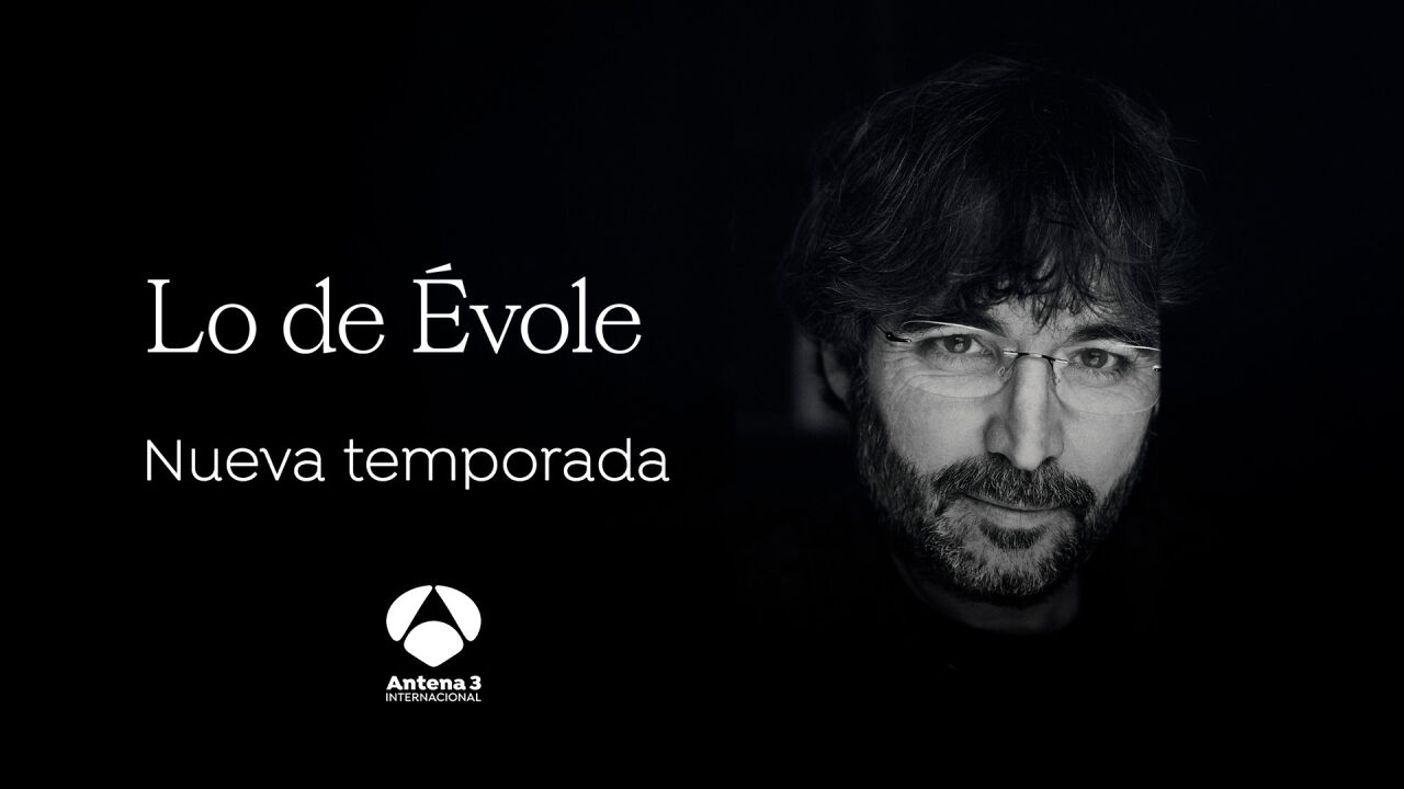 'Lo de Évole' regresa con nueva temporada todos los lunes en Antena 3 ...